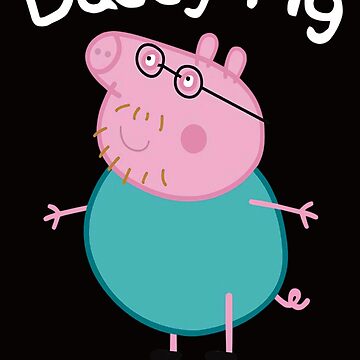 "Daddy Pig, I&m an Expert, Funny and Cute Character Classic" Classic T ...