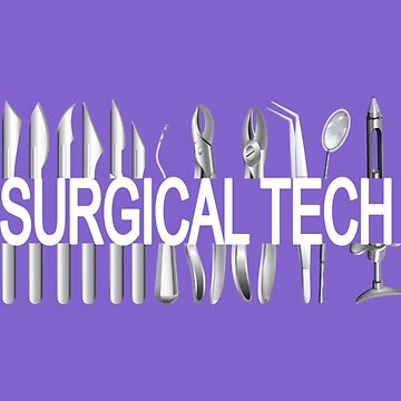 "Surgical Tech OR Surgical Technologist Scrub Tech " Sticker for Sale ...