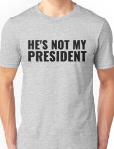 Not My President: T-Shirts | Redbubble
