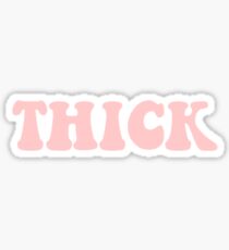 Thick Stickers | Redbubble