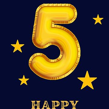 "Happy Birthday 5 Five Greeting Card" Art Board Print for Sale by ...