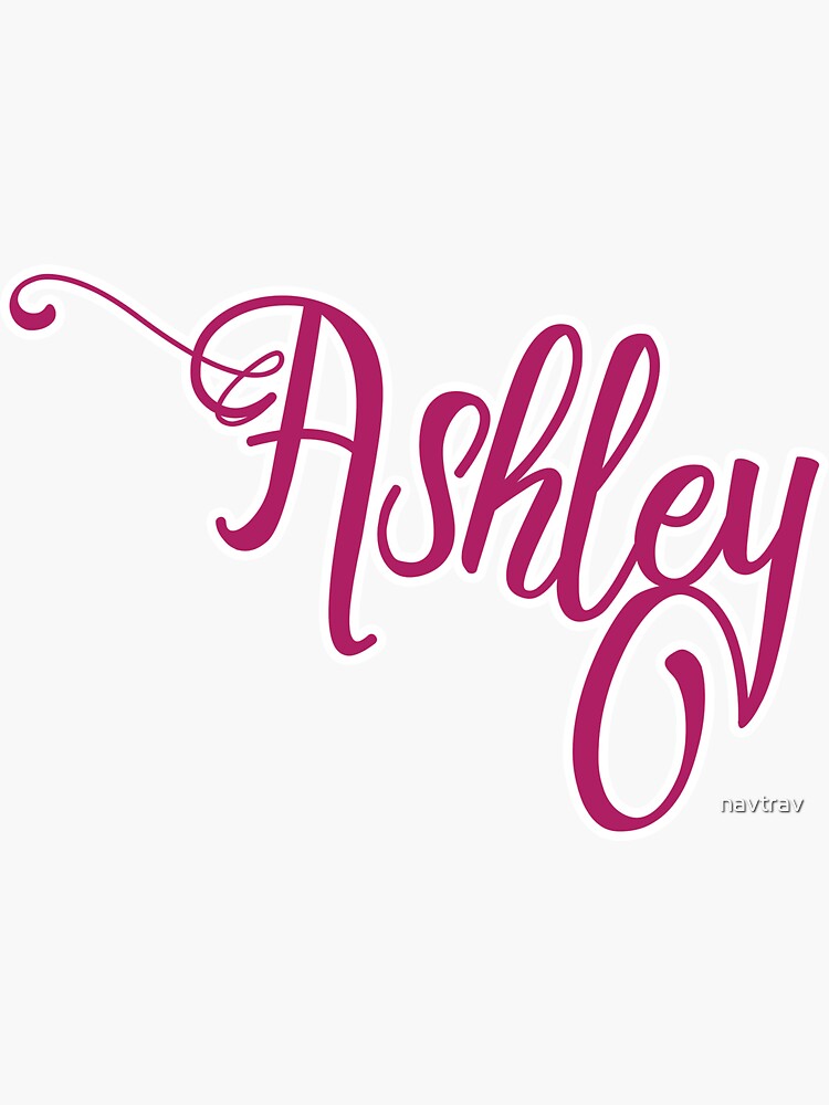 "Ashley - name" Sticker by navtrav | Redbubble