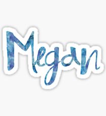 Megan Stickers | Redbubble
