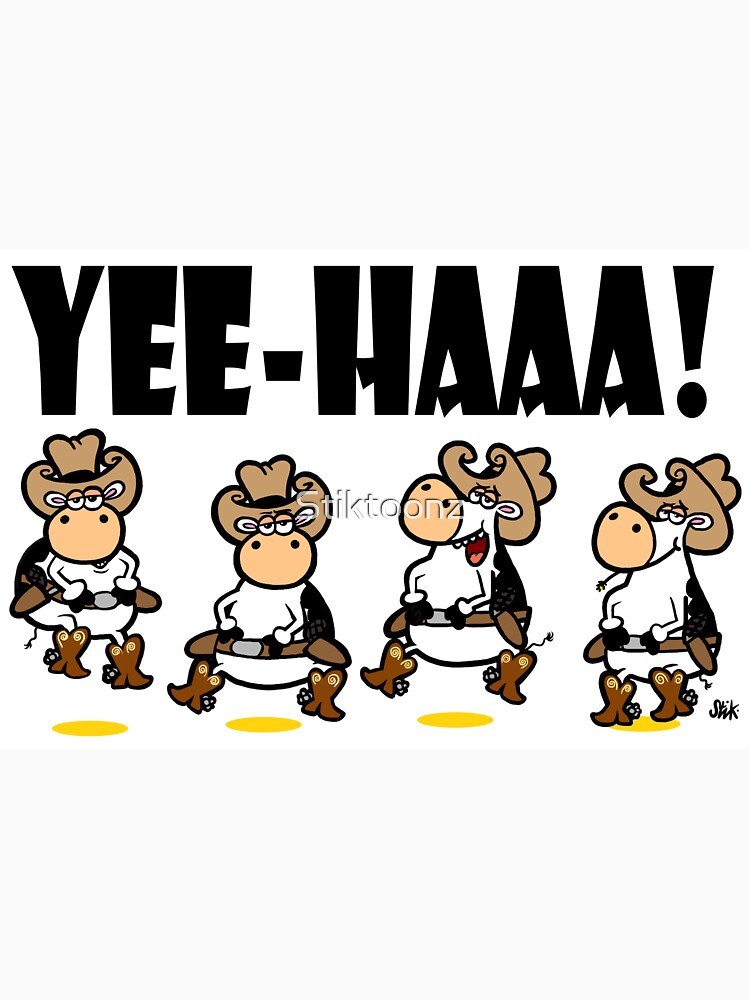 Yee Haa T Shirt By Stiktoonz Redbubble