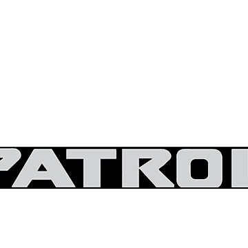 "Patrol Logo" Poster for Sale by Johno996 | Redbubble