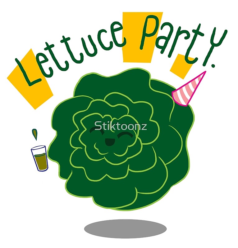 "Lettuce Party" by Stiktoonz | Redbubble