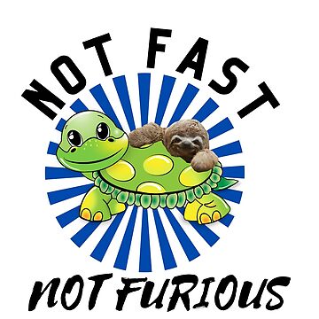 "Not Fast Not Furious " Poster for Sale by Hepath Vibes | Redbubble