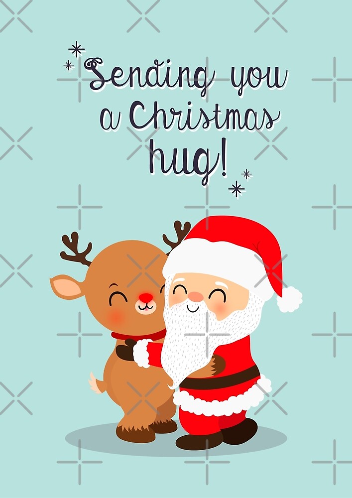 "Sending you a Christmas Hug" by mruburu | Redbubble