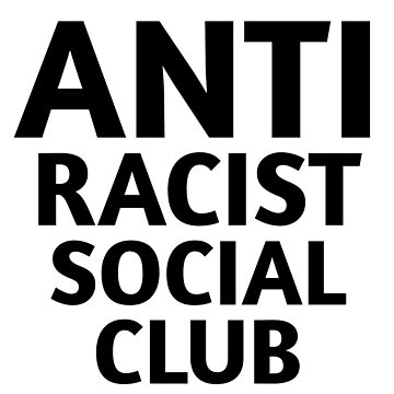 "anti racist social club" Essential T-Shirt for Sale by medbouk1 ...