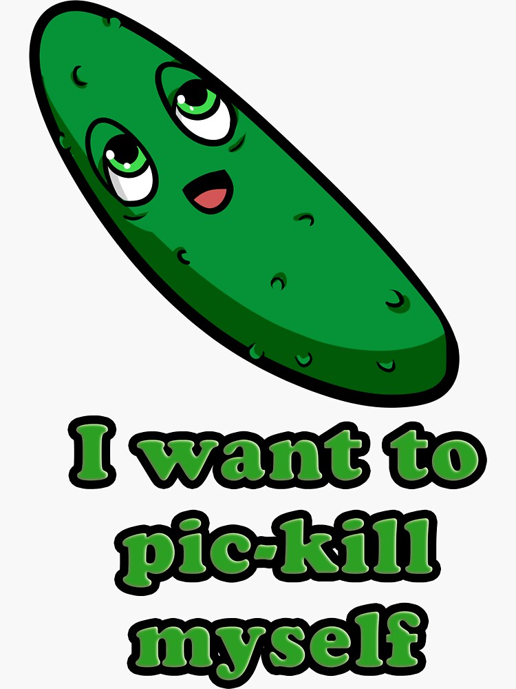 Pickle Pun Sticker By Animefox52 Redbubble