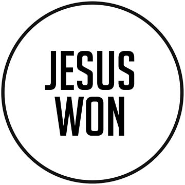 "Jesus Won" Poster for Sale by Bethel Store | Redbubble