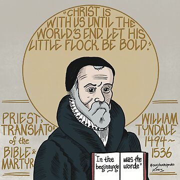 "William Tyndale (1494-1536), Priest, Translator of the Bible & Martyr ...