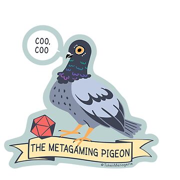 "The Metagaming Pigeon DnD Dungeons and Dragons" Sticker for Sale by ...