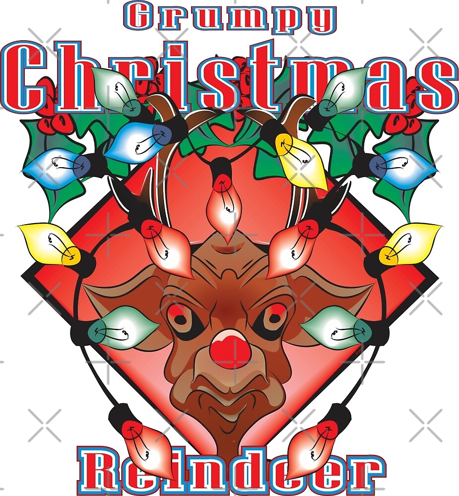 "Grumpy Christmas Reindeer" by MontanaJack | Redbubble