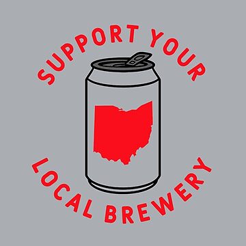"Support Your Local Brewery Ohio" Sticker for Sale by fearcity | Redbubble