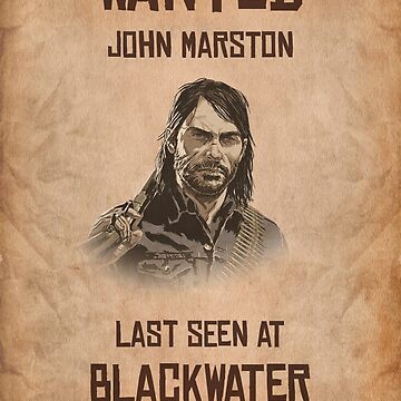 "John Marston Wanted Dead Or Alive" Poster for Sale by Vintage-Travler ...