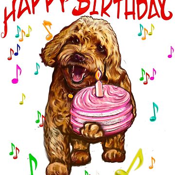 "Happy birthday greetings, - Cavapoo puppy dog With birthday cake and ...