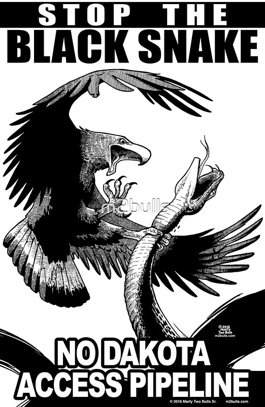 "Dakota No Access, Stop the Black Snake, NODAPL" by m2bulls | Redbubble