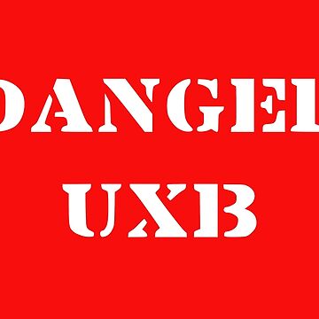 "Danger UXB" Sticker for Sale by sirglennbo | Redbubble