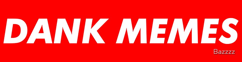 Dank Memes: Stickers | Redbubble