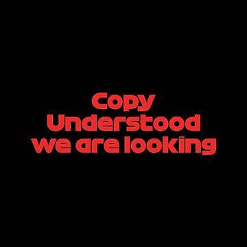 "Copy, Understood, We are looking- Radio Scuderia" Sticker for Sale by ...