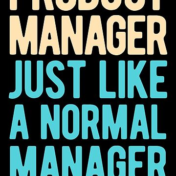 "Funny Product Manager" Sticker for Sale by artworkbyrihen | Redbubble