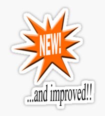 New and Improved Stickers | Redbubble