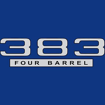 "383 Four Barrel " Sticker for Sale by Dorothy-Bullock | Redbubble