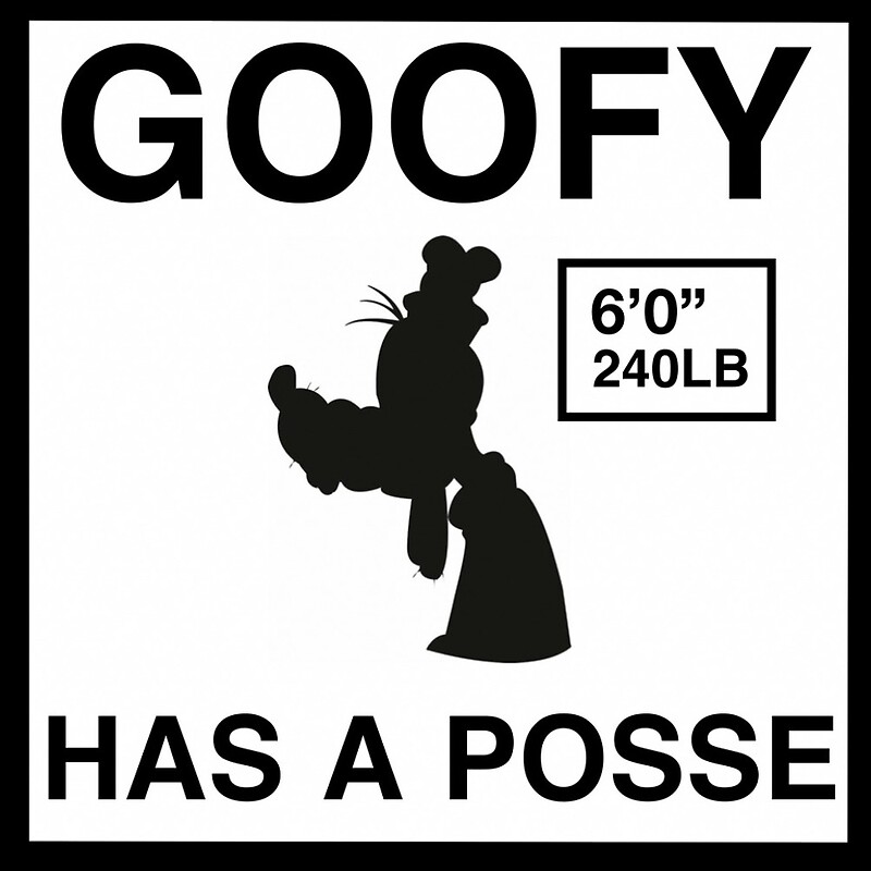 "GOOFY HAS A POSSE" by POPxCULT | Redbubble