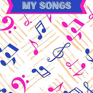 "Music Notebook - My Songs Design 2" Spiral Notebook for Sale by ...