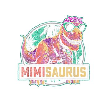 "Mimisaurus T Rex Dinosaur Mimi Saurus Family Matching T-Shirt" Sticker ...