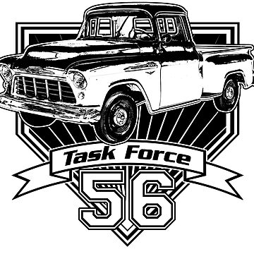 "56 Chevy Truck Task Force " Active T-Shirt for Sale by CoolCarVideos ...