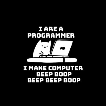 "I Are Programmer Computer Cat Beep Boop" Classic T-Shirt for Sale by ...