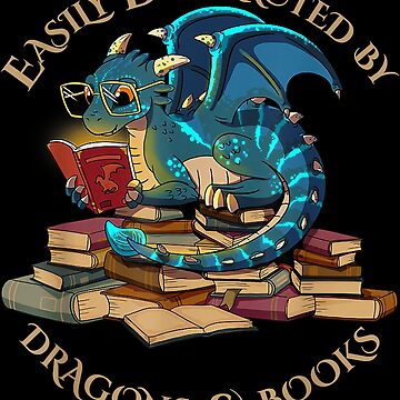 "Easily Distracted By Dragons And Books Dragon Art" Sticker for Sale by ...
