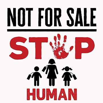 "Not for Sale Stop Human Trafficking" Poster for Sale by jaygo | Redbubble