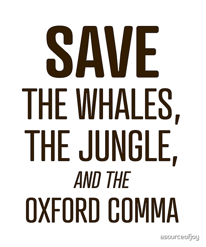 ""Save the Oxford Comma" - funny grammar police queen" by asourceofjoy ...