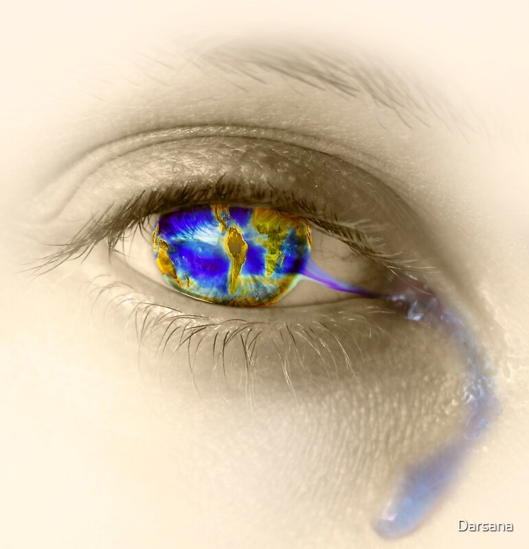 "the world is weeping" by Darsana | Redbubble