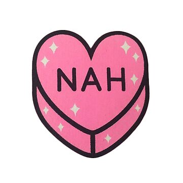 "nah" Sticker for Sale by odinsxn | Redbubble