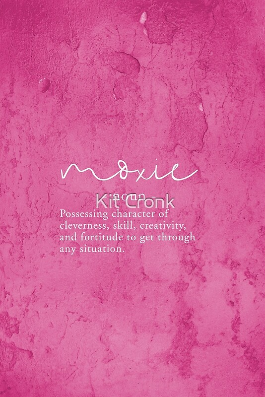 "Moxie Definition - Pink Texture" by Kit Cronk | Redbubble