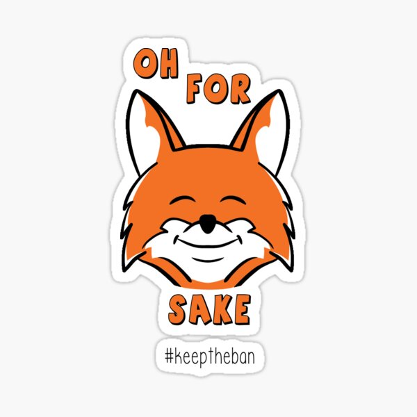 Ban Fox Hunting Stickers | Redbubble