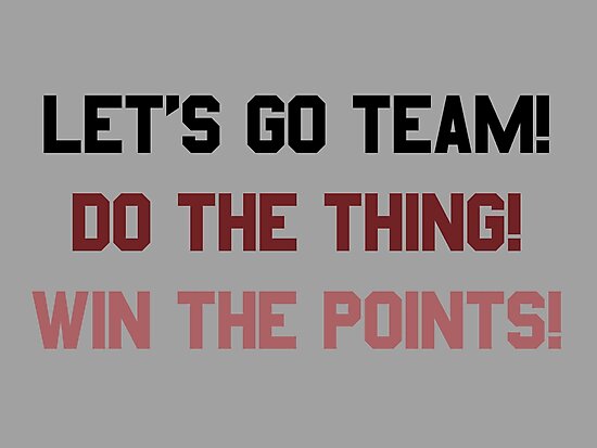 "The bandwagon tee – Let's go team! Do the thing! Win the points ...
