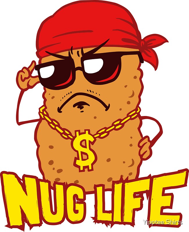 "Nug Life" Stickers by Dumb Shirts | Redbubble