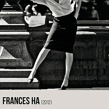 "Frances Ha Movie Poster" Poster for Sale by marklemans | Redbubble