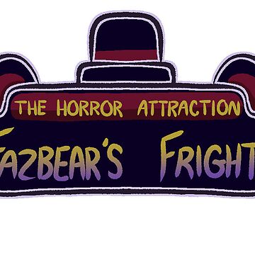 "Fazbear's Fright Logo" Sticker for Sale by C Hues | Redbubble
