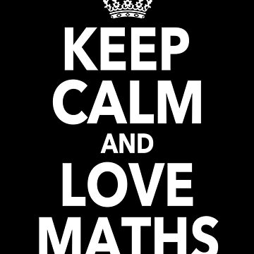 "Keep Calm And Loves Maths Quotes Gift For Math Lovers" Poster for Sale ...