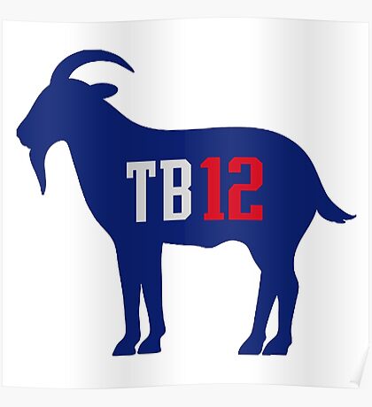 Tom Brady Goat: Posters | Redbubble