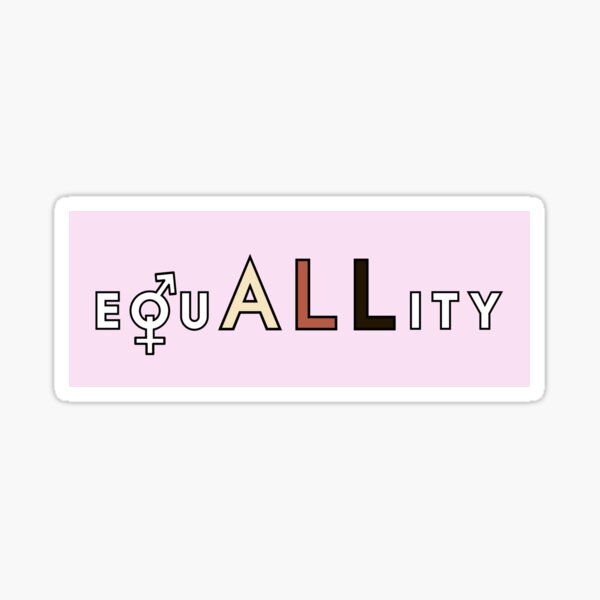Equality Stickers | Redbubble