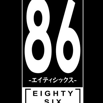 "Eighty six with japanese text hd " Sticker for Sale by Semzig | Redbubble