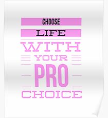 Pro Choice: Posters | Redbubble
