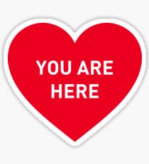 You Are Here: Stickers | Redbubble